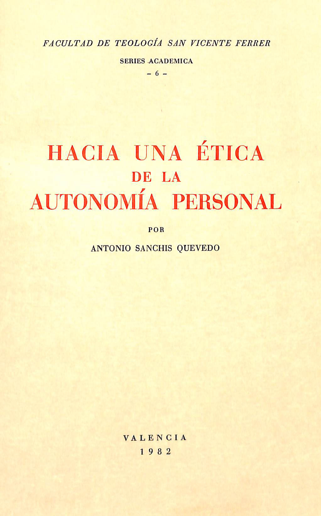 Hacia una ética de la autonomía personal - Edilva